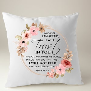 Psalm 56:3-4 Floral Png File for Sublimation/when I Am Afraid I Will ...