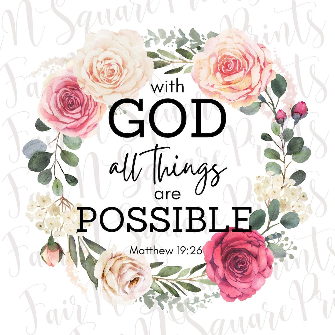 With God All Things Are Possible Png File for Sublimation/matthew 19:26 ...