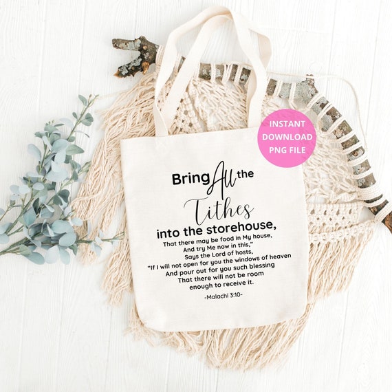 Malachi 3:10 Bring All the Tithes Into the Storehouse Png - Etsy