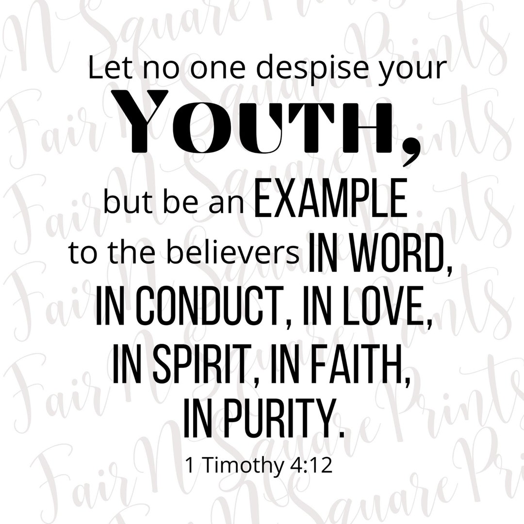 1 Timothy 4:12 Png File for Sublimation/let No One Despise Your Youth ...