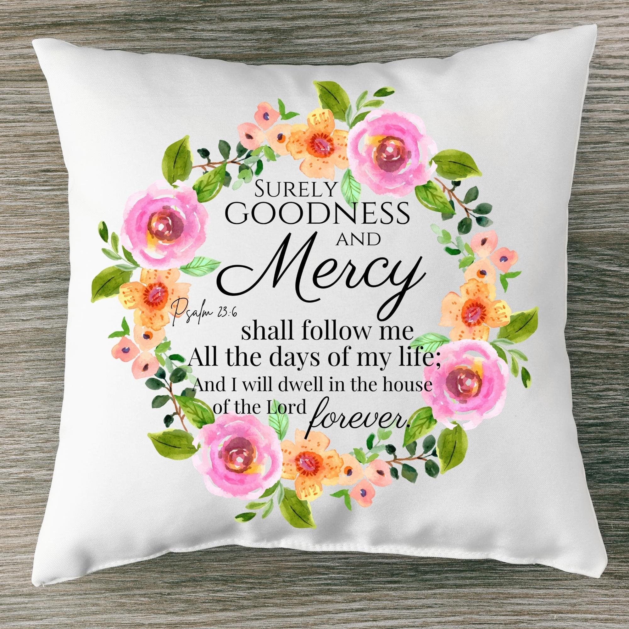 Surely Goodness and Mercy Psalm 23:6 Png File for | Etsy