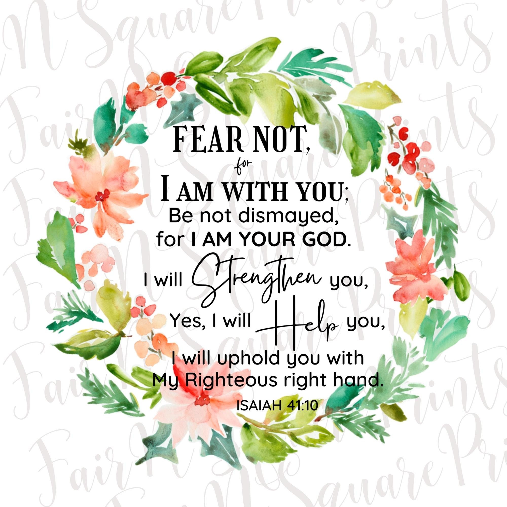 Fear Not for I Am With You Png File for Sublimation/isaiah - Etsy