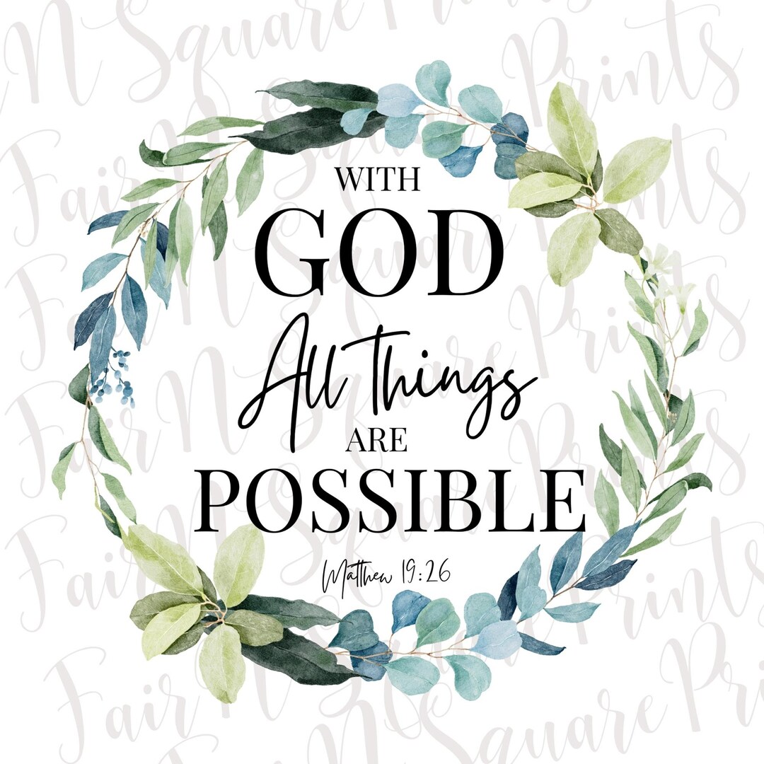 With God All Things Are Possible Png File for Sublimation/matthew 19:26 ...