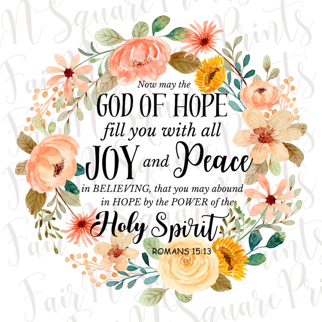 Romans 15:13 Png File for Sublimation/may the God of Hope Fill You With ...