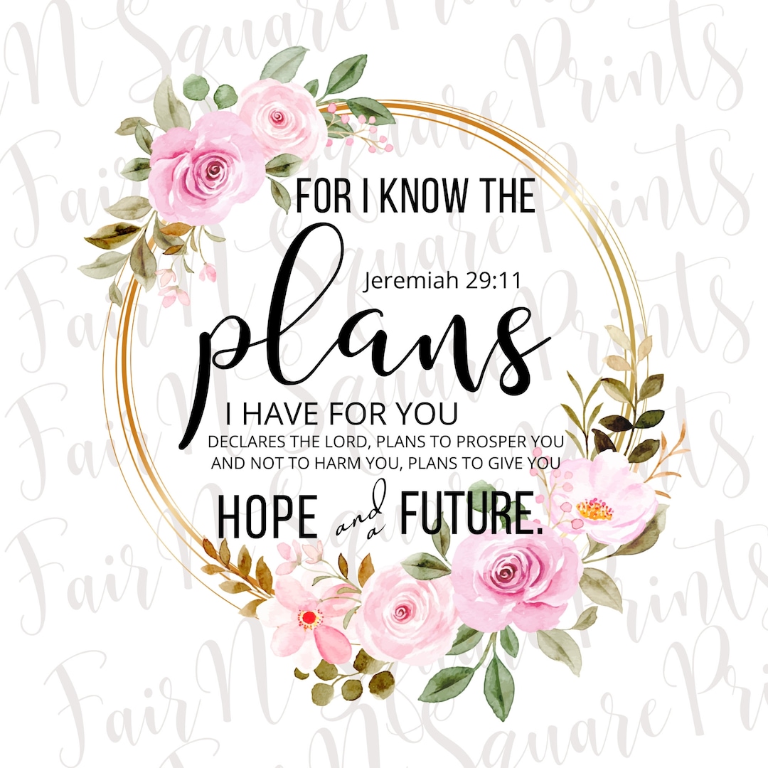 Jeremiah 29:11 Floral Wreath PNG File - Christian Sublimation (digital ...