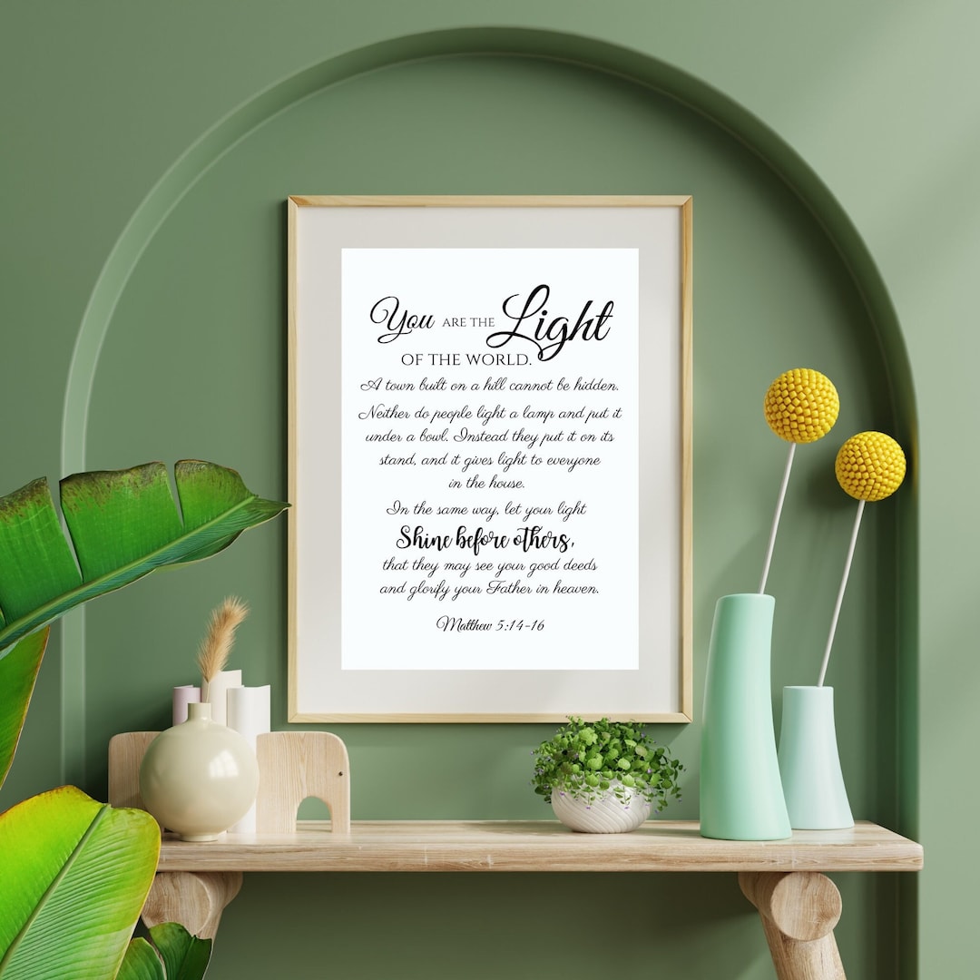 Matthew 5:14-16 Print/you Are the Light of the World Print/motivational ...
