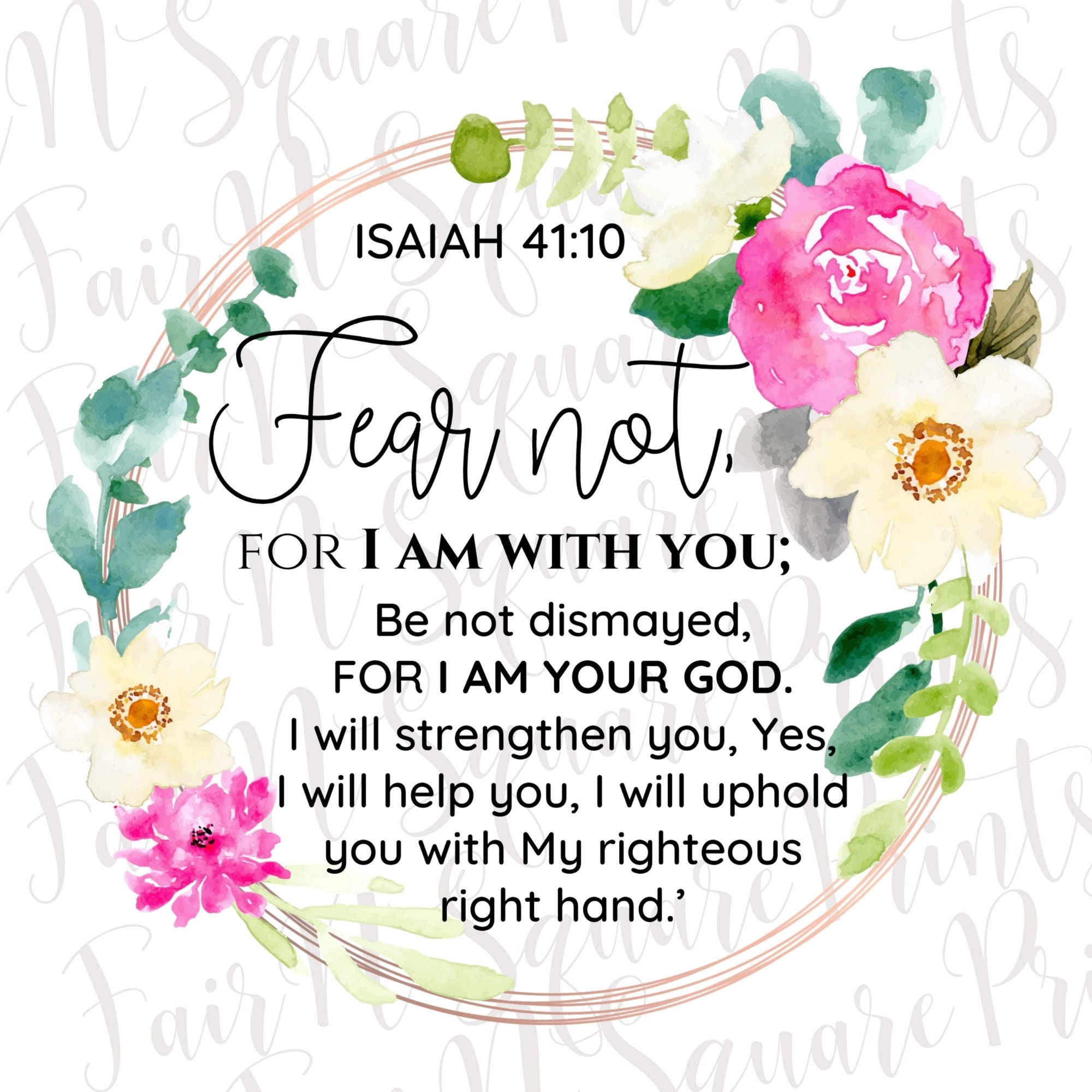 Fear Not for I Am With You Png File for Sublimation/isaiah - Etsy