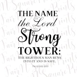 Proverbs 18:10 the Name of the Lord is a Strong Tower Png File for ...