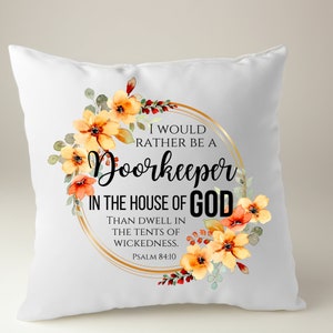 Psalm 84:10 - I Would Rather Be a Doorkeeper in the House of My God Floral Png File for ...
