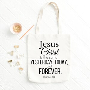 Hebrews 13:8 Black Text Png File Design/jesus Christ is the Same ...