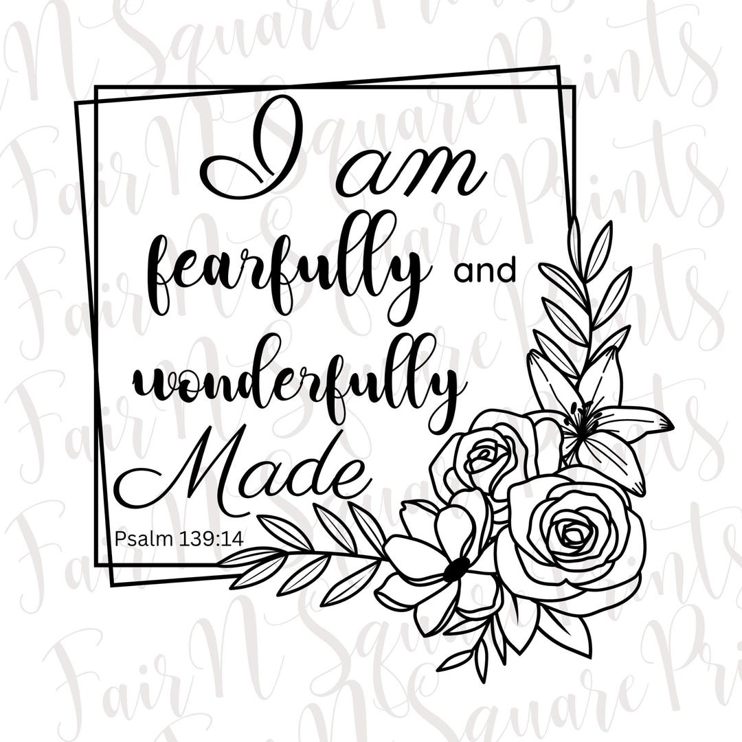 Psalm 139:14 - I Am Fearfully and Wonderfully Made Png Floral Wreath ...