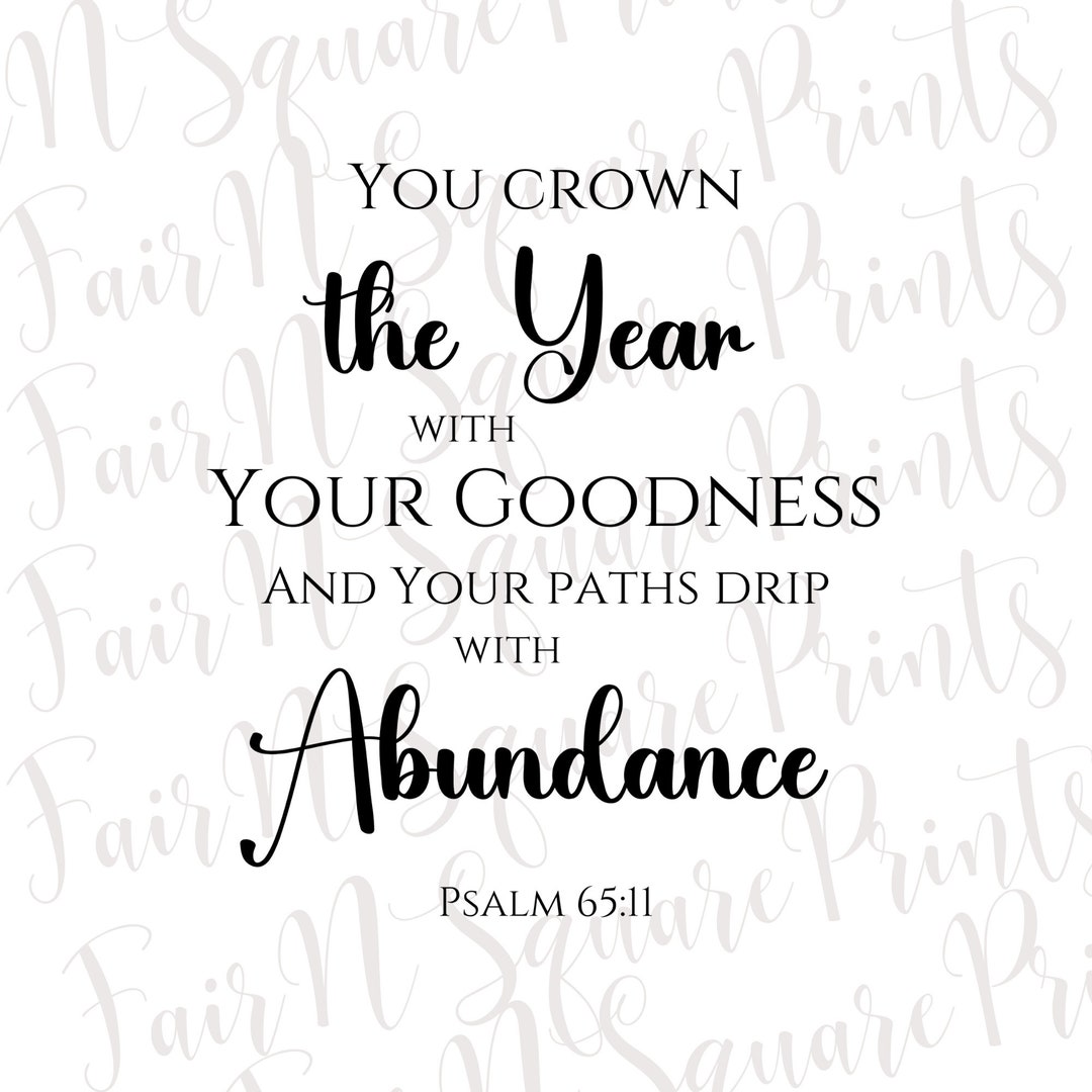 Motivational Verse Png File/psalm 65:11 - You Crown the Year With Your ...