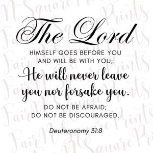 Deuteronomy 31:8 - the Lord Himself Goes Before You Png File for ...