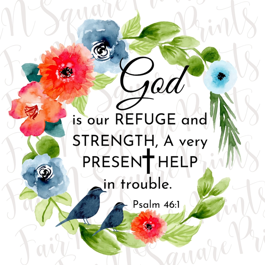 God is Our Refuge and Strength Png File for Sublimation/psalm 46:1 Png ...