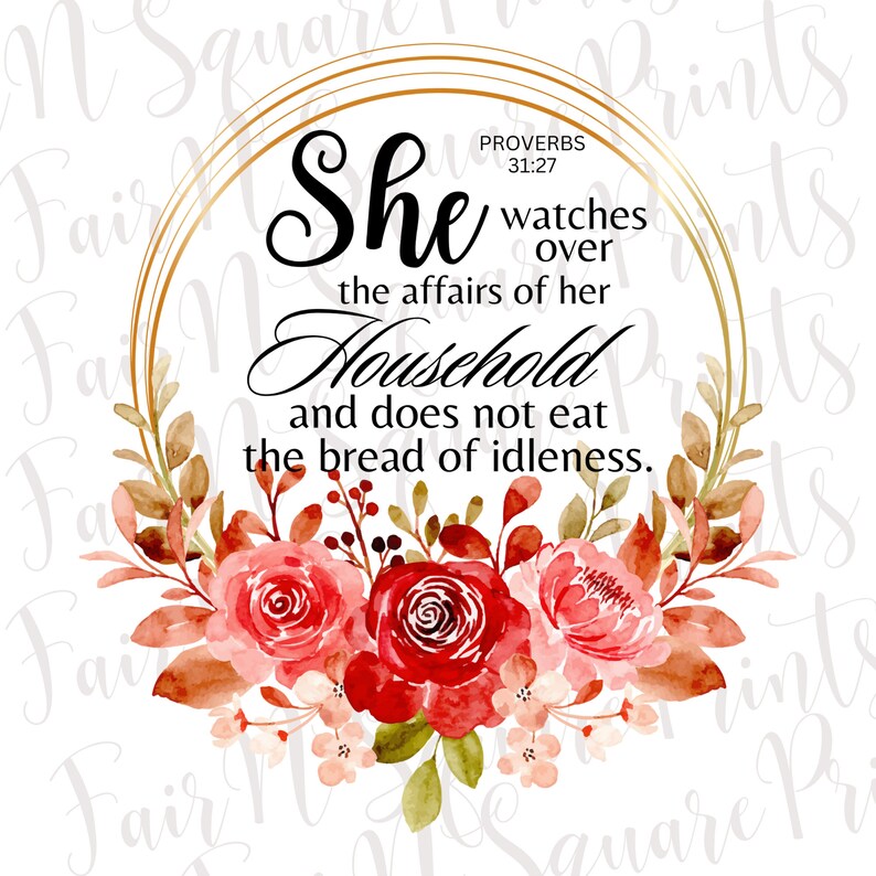 Proverbs 31:27 Floral PNG, Mother's Day Scripture (digital Download) - Etsy
