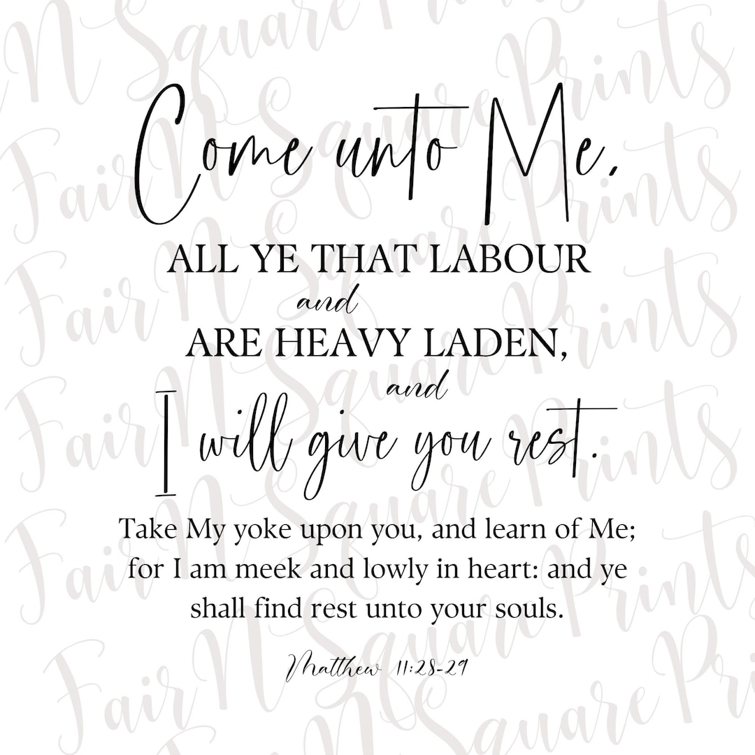 Matthew 11:28-30 KJV Black Text Png File for Sublimation/come to Me All ...