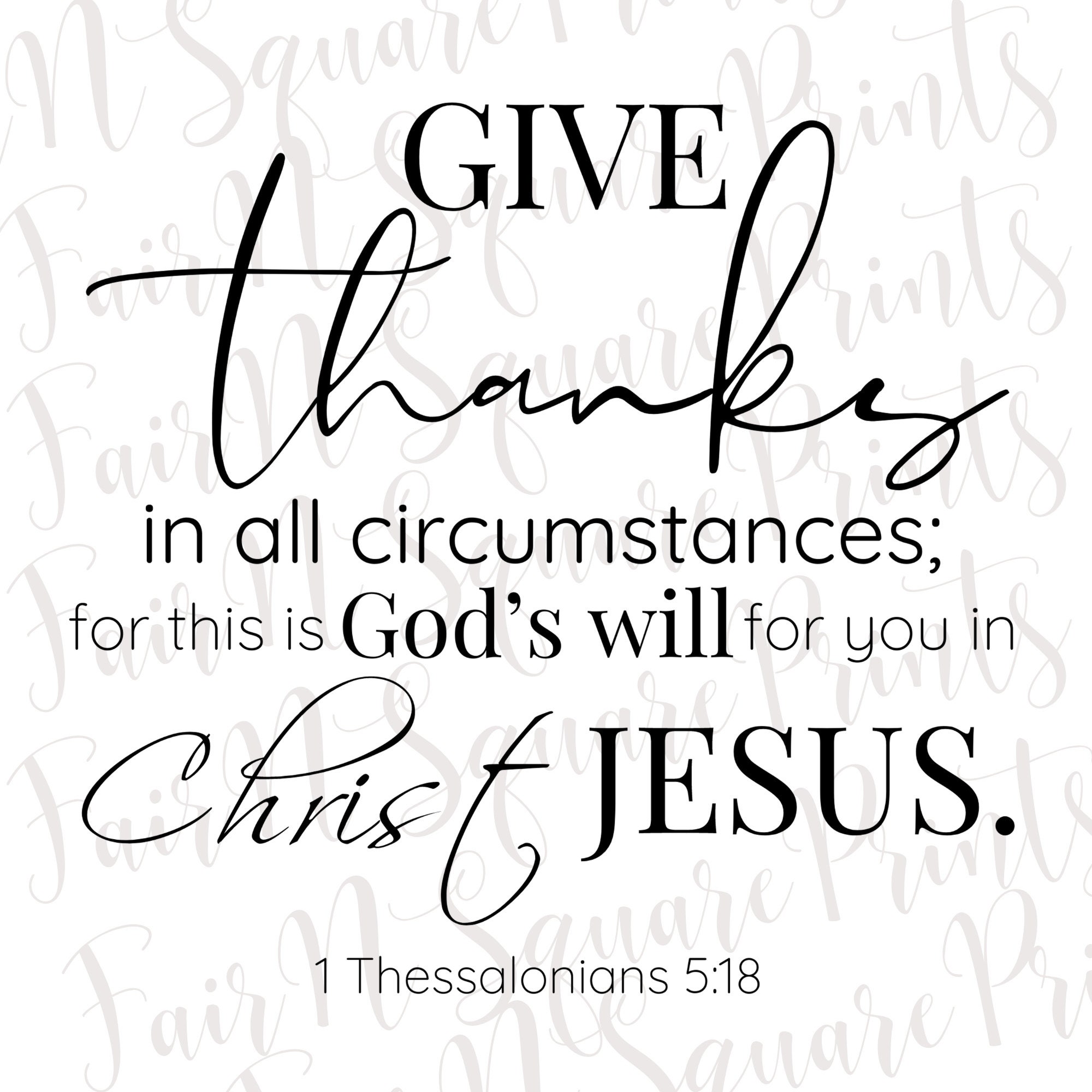 Give Thanks In All Circumstances