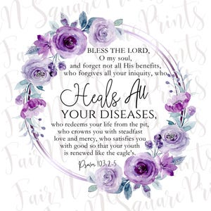 ESV - Psalm 103:2-5 Bless the Lord Purple Floral Png File for ...
