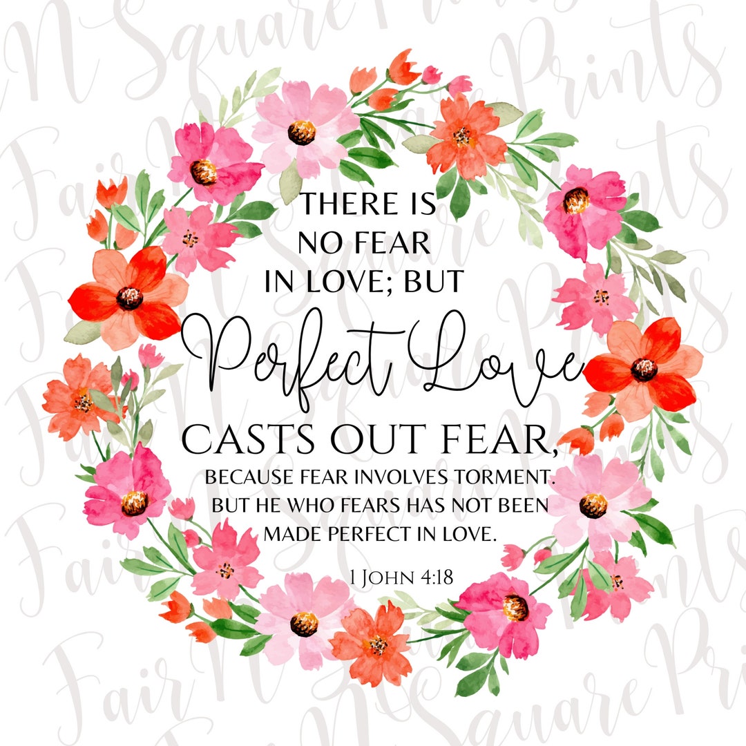 Perfect Love Casts Out Fear Png File for Sublimation/1 John - Etsy
