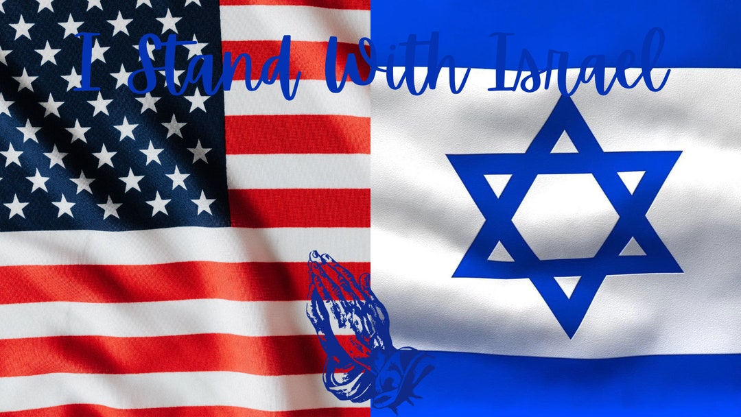 I Stand With Israel American Flag Israeli Flag Digital Download File ...