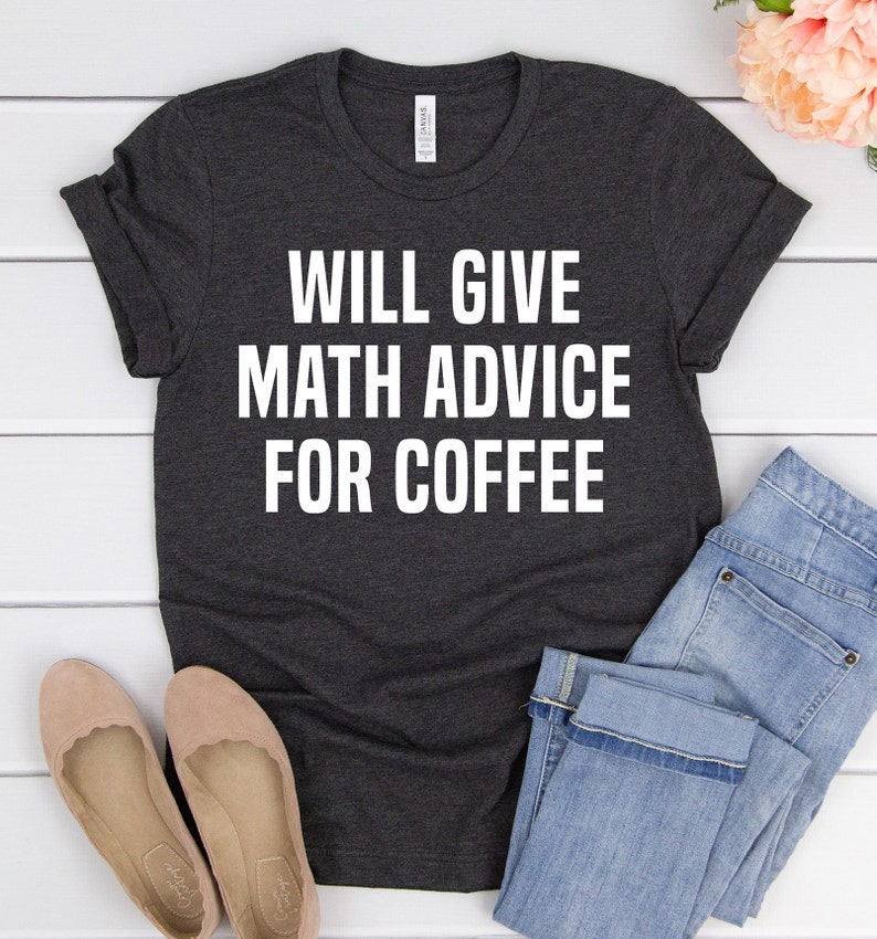Math Teacher Gift Math Teacher Shirts Funny Math Shirt Will - Etsy