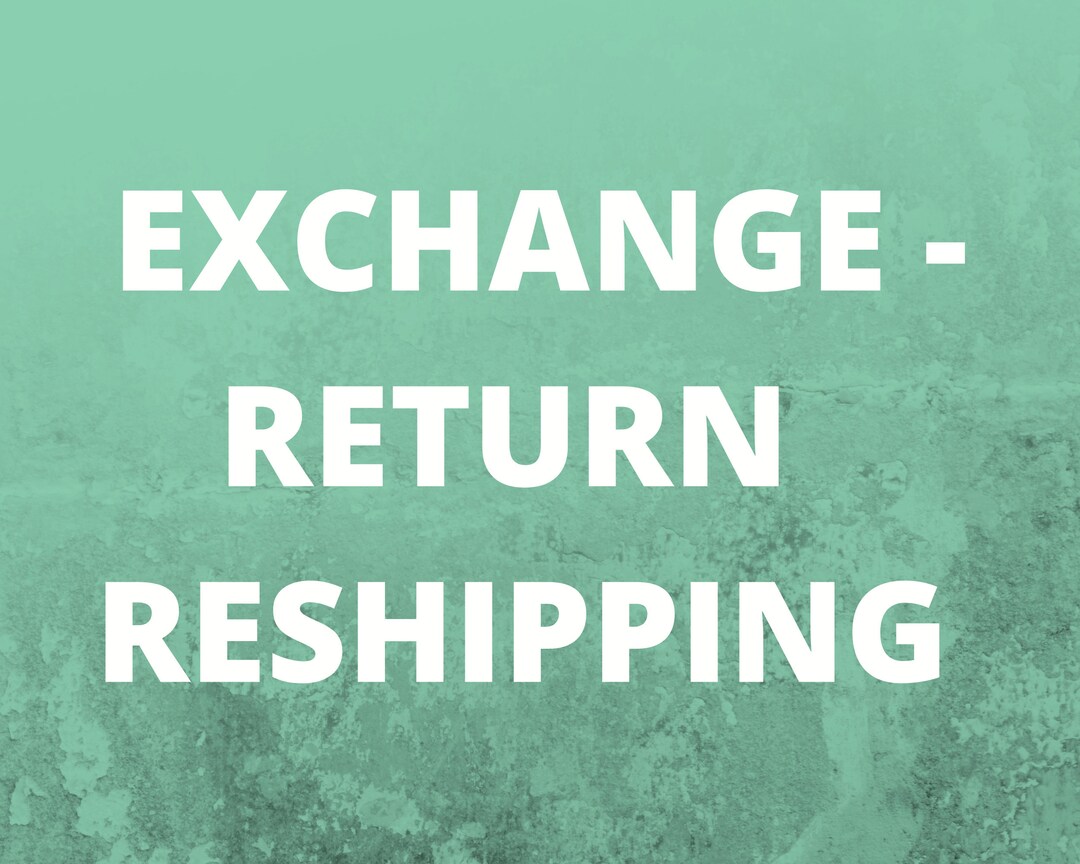Exchange and Reshipping Charge - Etsy