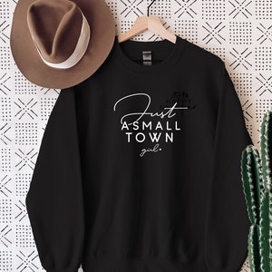 Small Town Girl Sweatshirt, Country Women Sweatshirt, Cute Southerner ...