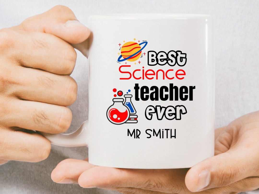 Best Science Teacher Gifts Personalised Teacher Mug Gift Best Teacher ...