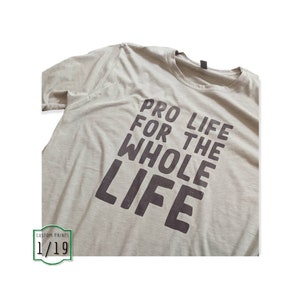 Pro Life for the Whole Life. Pro-life T-shirt, Hoodie, March for Life ...