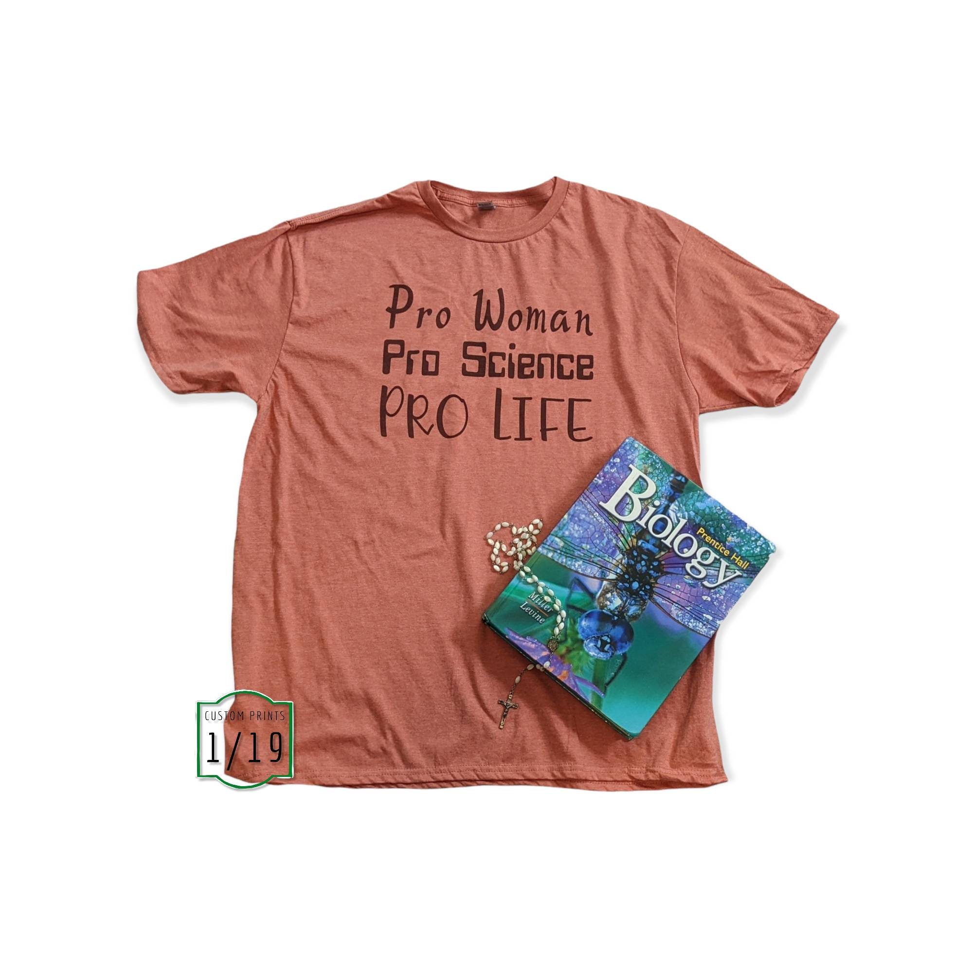 Pro Woman Pro Science Pro Life Secular. Catholic T-shirt - Etsy