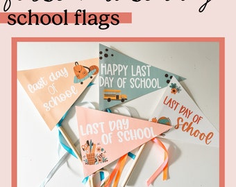 Printable First and Last Day of School Pennant First Day and Last Day ...
