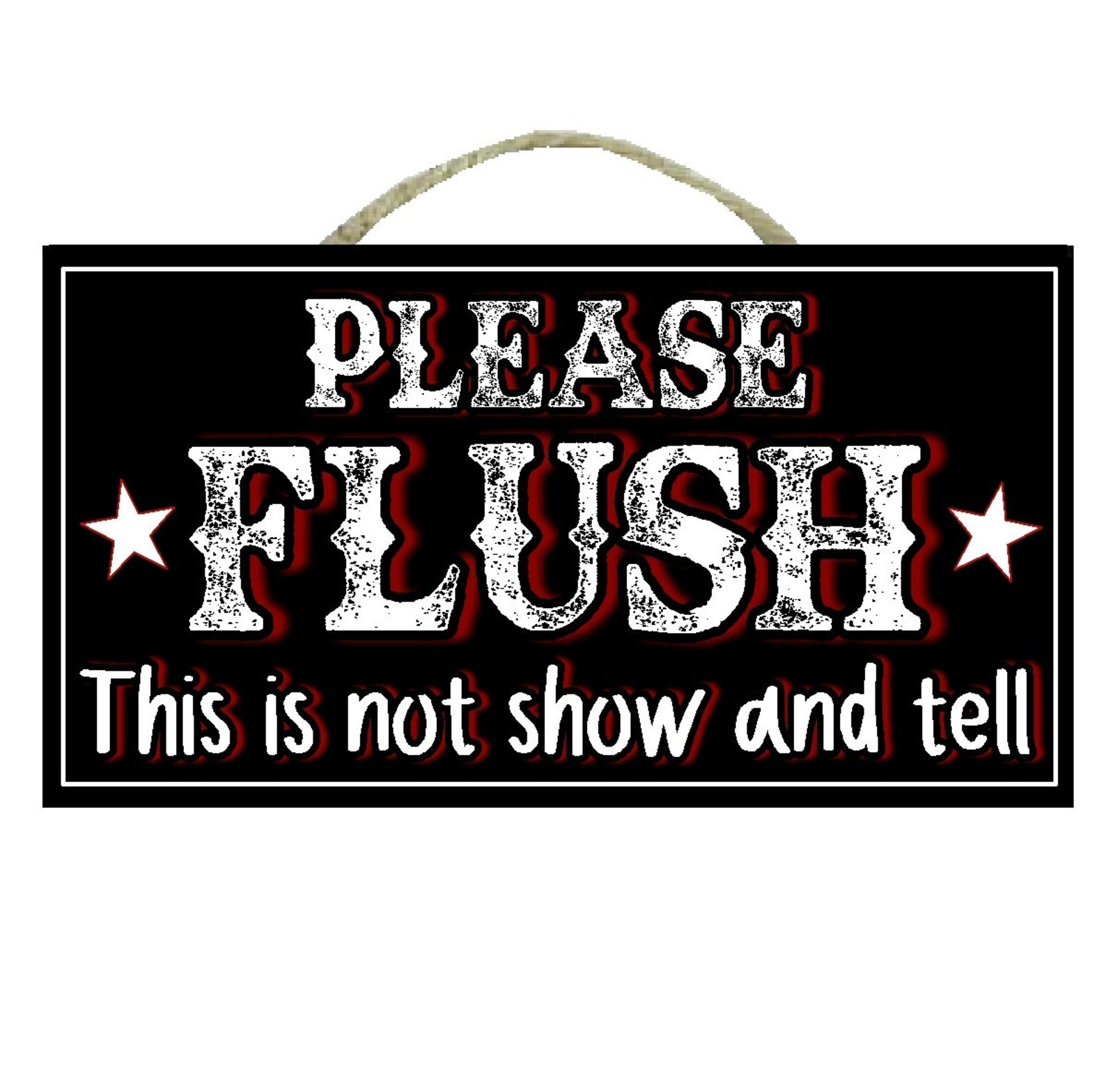 Funny Bathroom Sign Please Flush Show and Tell Home and Office - Etsy