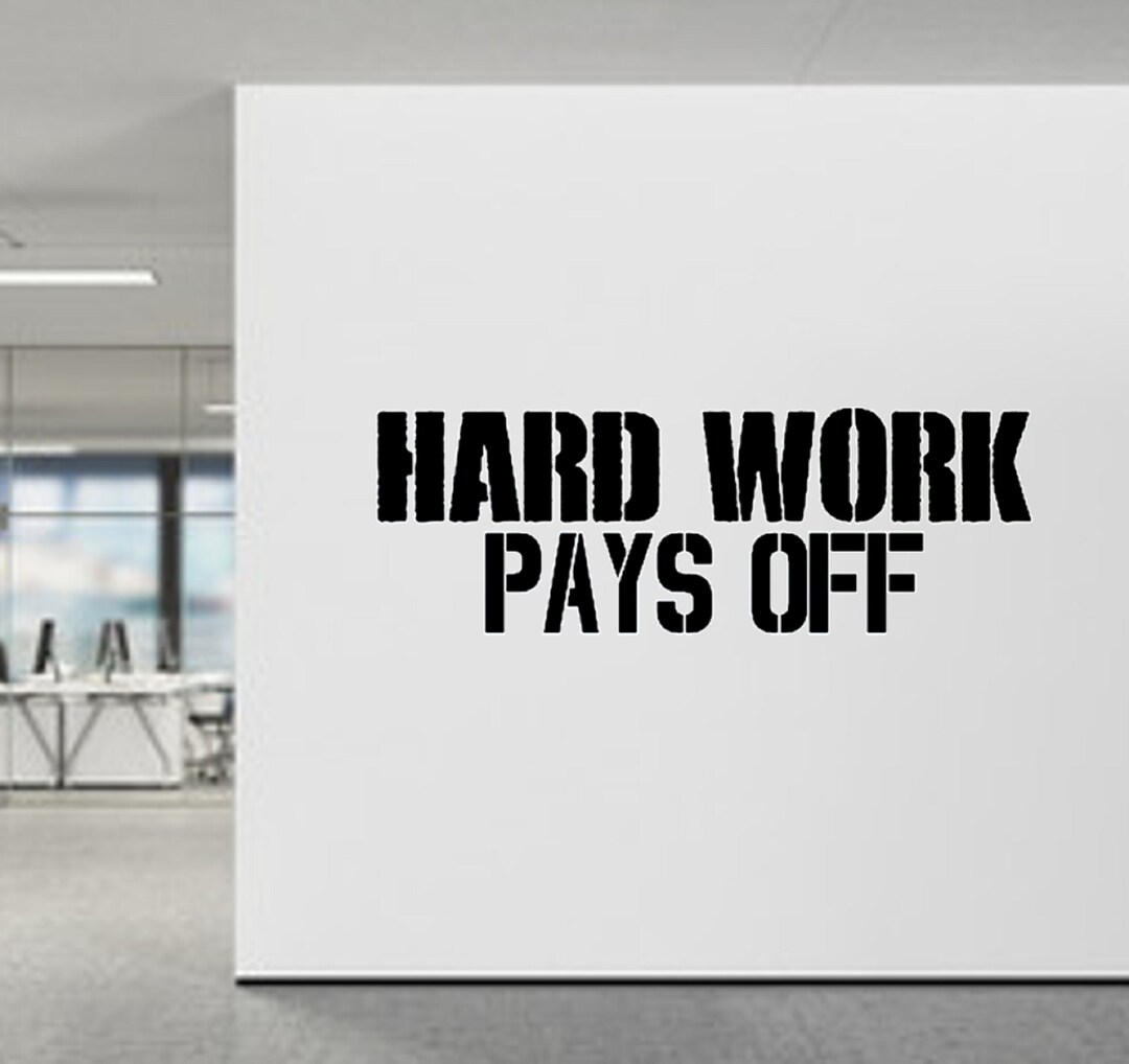 Inspirational Wall Decal / Office Wall Decal / Hard Work Pays - Etsy