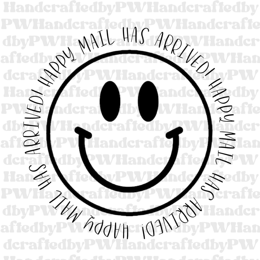 Happy Mail Has Arrived SVG File Small Business Sticker Small Business ...