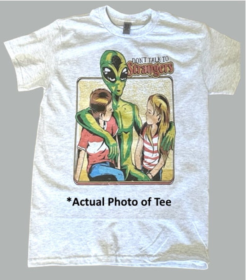 Alien T Shirt Funny Alien T-shirt Strangers Tee Creepy - Etsy