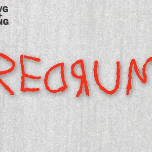REDRUM SVG - the Shining - Doctor Sleep - SVG Graphic + Cricut ...