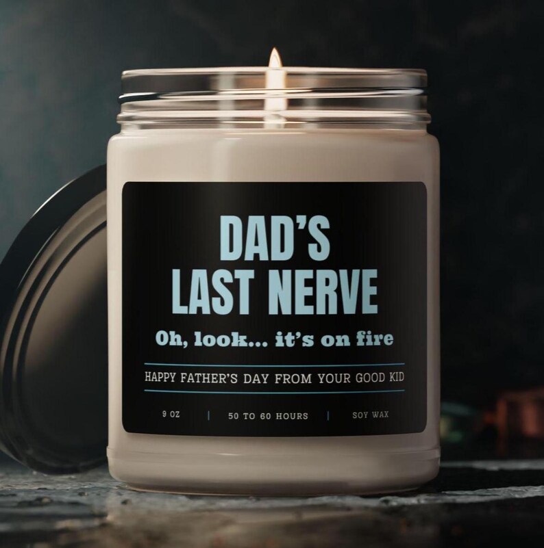 Funny Father's Day Gift Candle for Dad Last Nerve Candle Humorous ...