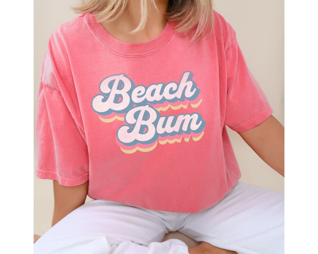 Comfort Colors Beach Bum Shirt, Beach Life Shirt, Beach Please, Beach ...