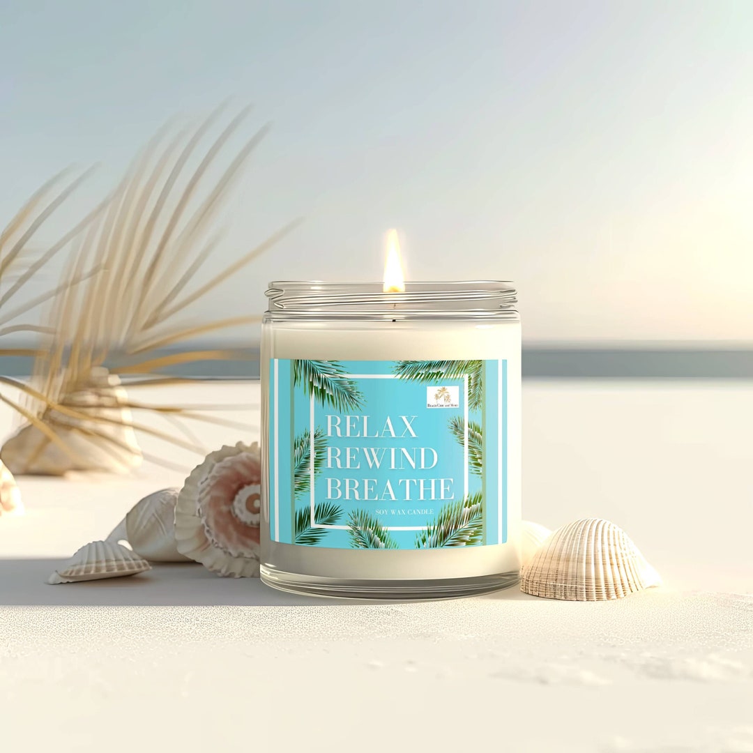 Relax Rewind Breathe Candle, Relaxing Gifts, Tropical Beach Candle ...