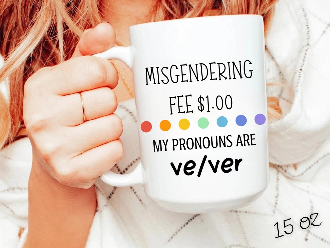 Ve Ver Pronouns Mug Ve Ver Mug Pronouns Mug Pronoun Coffee Mug Queer ...