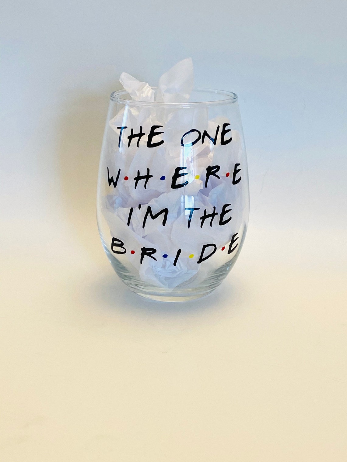 The One Where I'm the Bride Wine Glass, Friends Theme Bridal Gift - Etsy