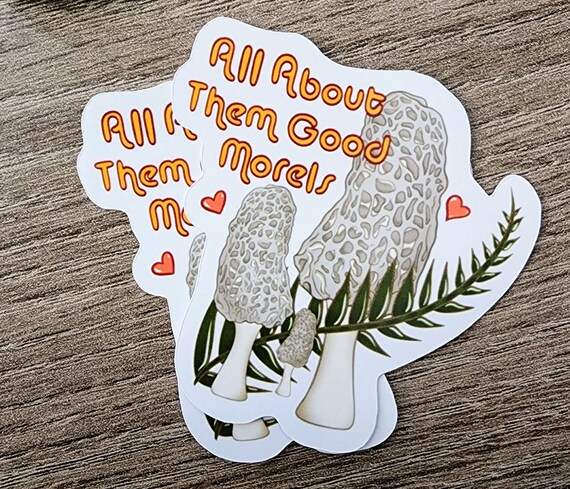 Good Morels Mushroom Die Cut Sticker - Etsy