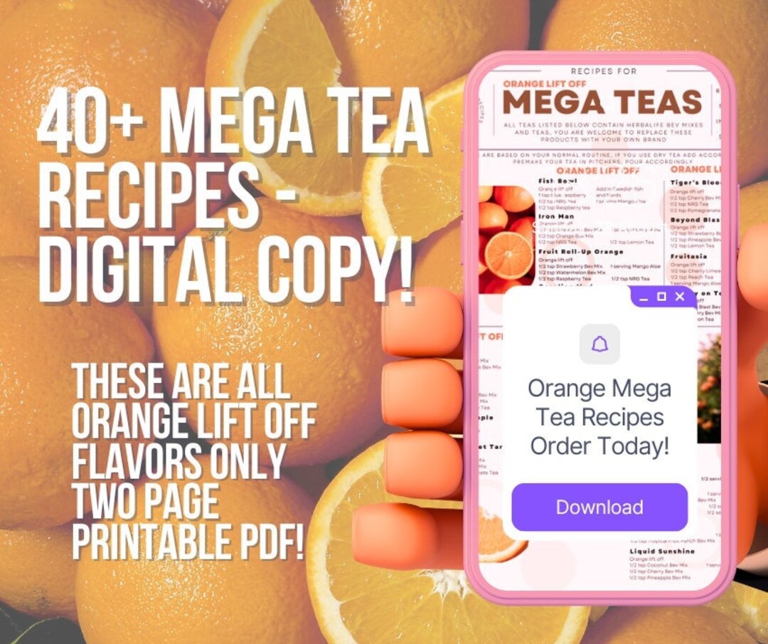 Orange Lift off Mega Tea Recipes: 40+ Herbalife Flavors (downloadable ...