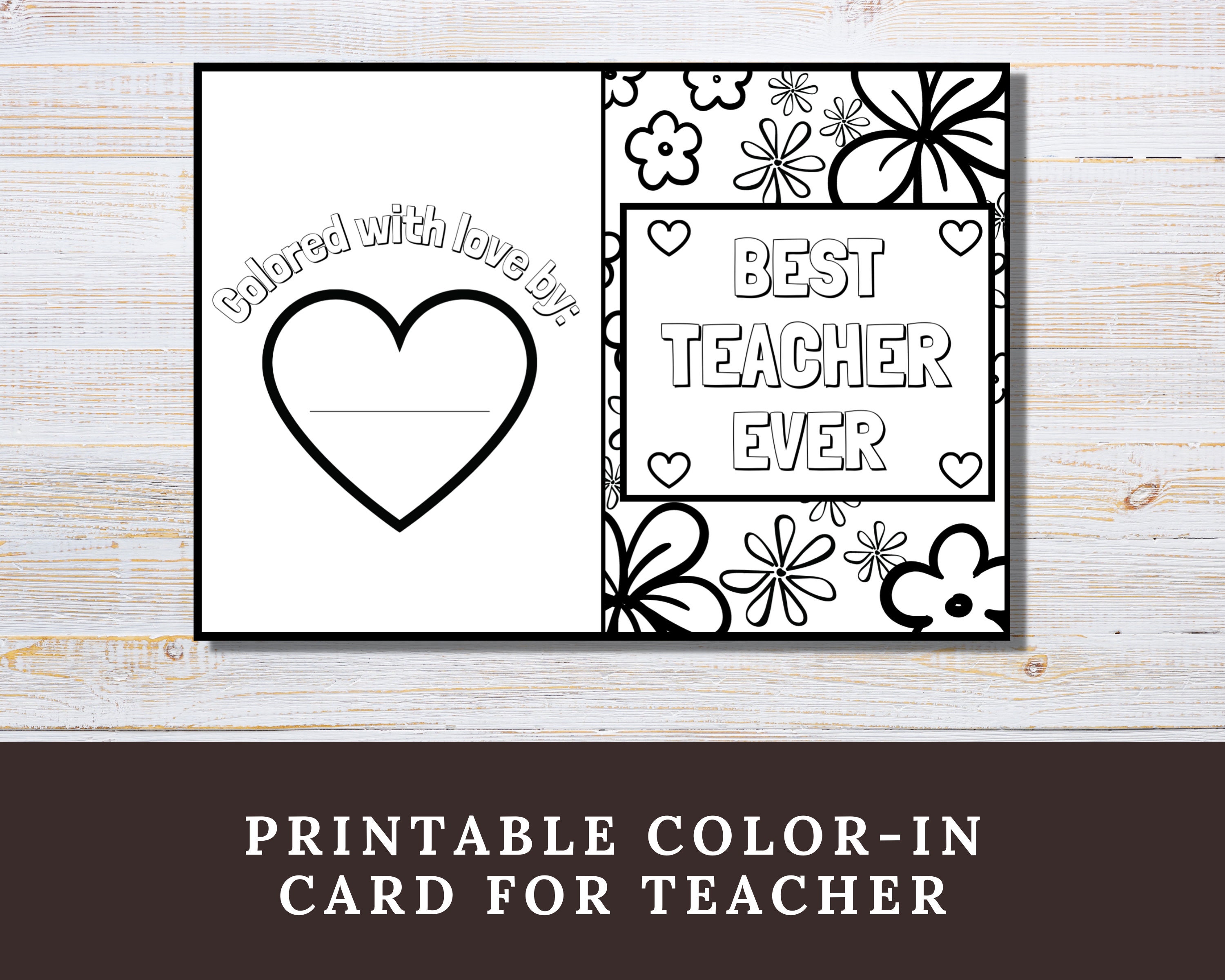Teacher Appreciation Week Printable Card, Best Teacher Ever Coloring ...