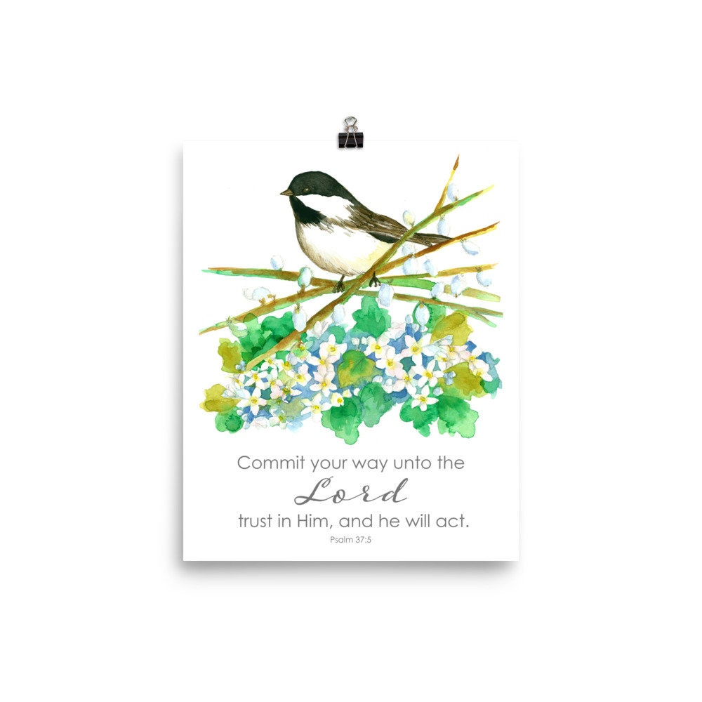 Scripture Psalm 37 5 Bible Verse Chickadee Bird Watercolor Flowers Fine ...