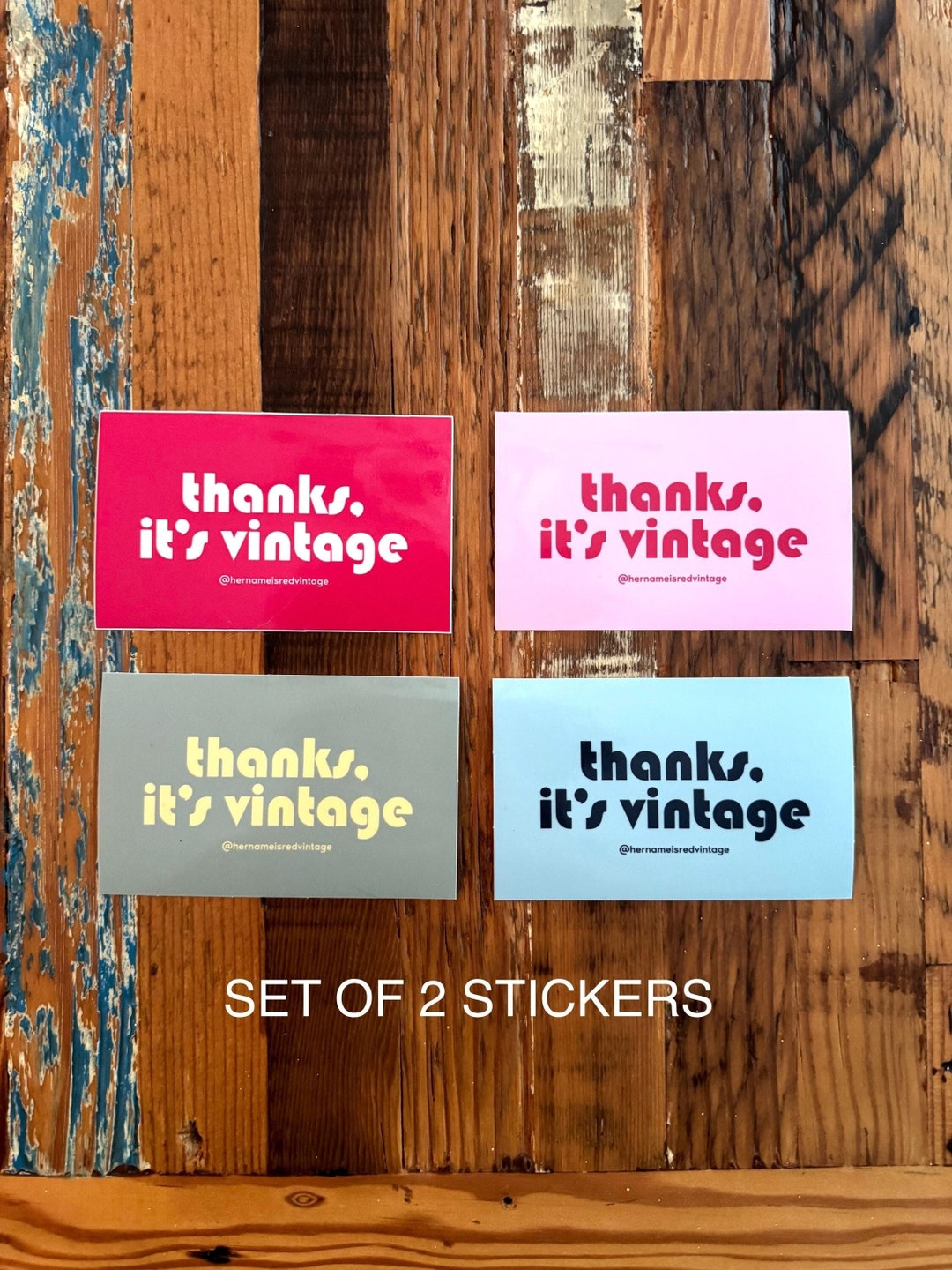 Thanks It's Vintage Custom Vinyl Decal Stickers, Set of 2 | Novelty ...