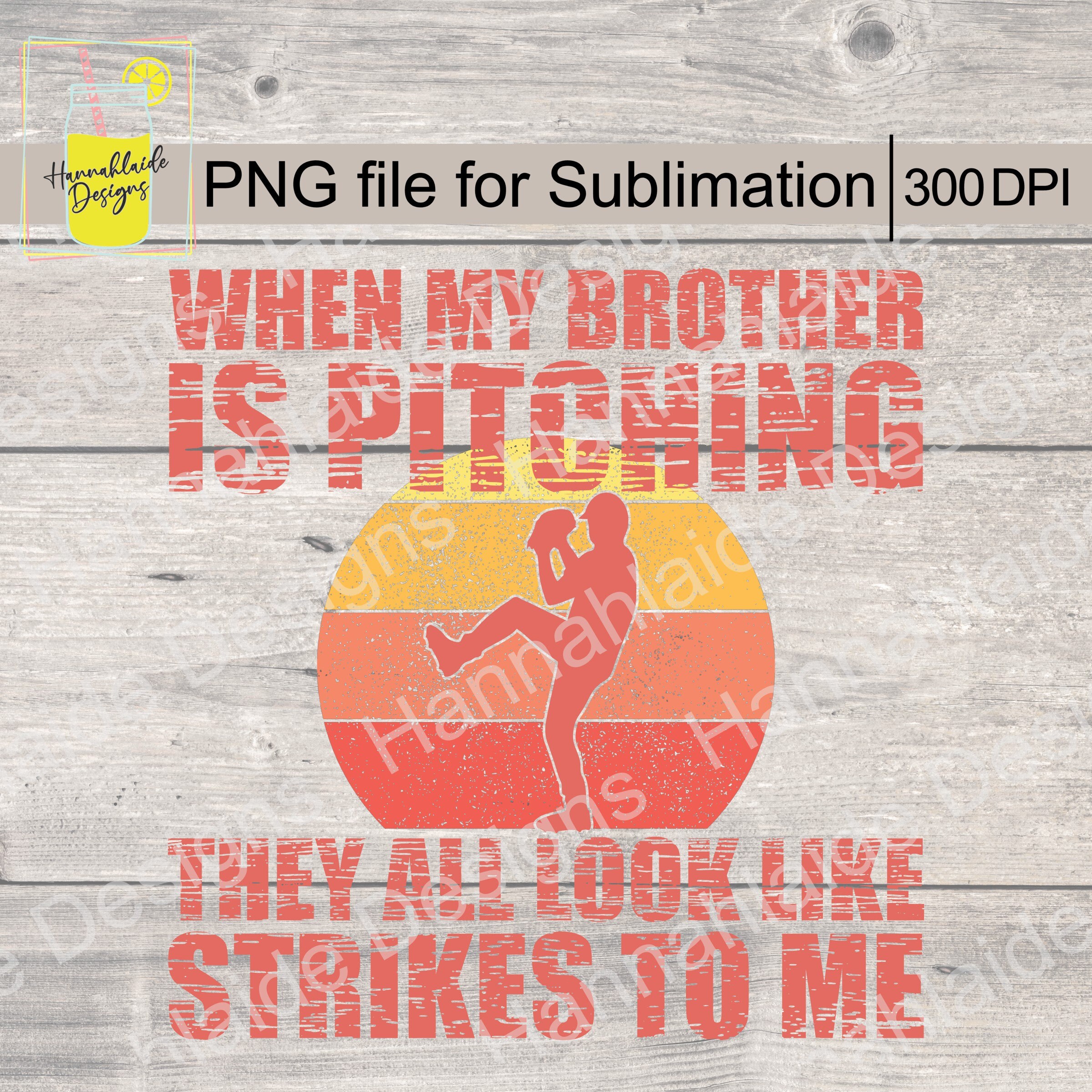Brother is Pitching PNG, Sublimation, Baseball, Print File, Transparent ...