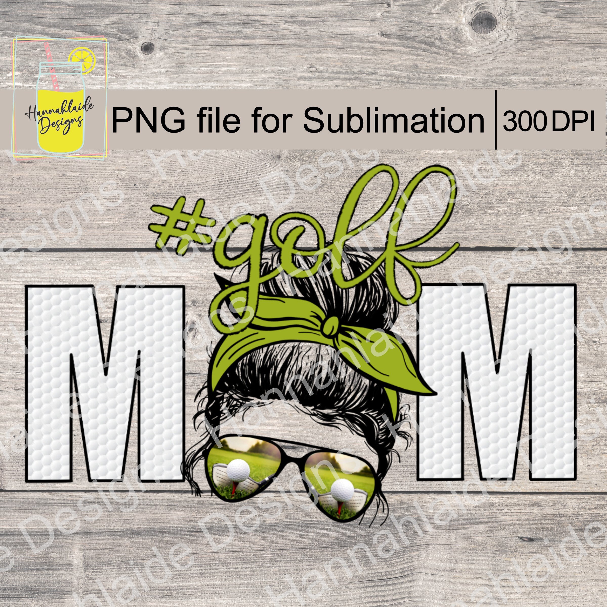 Golf Mom PNG, Sublimation, Print File, Transparent Background, 300 Dpi ...