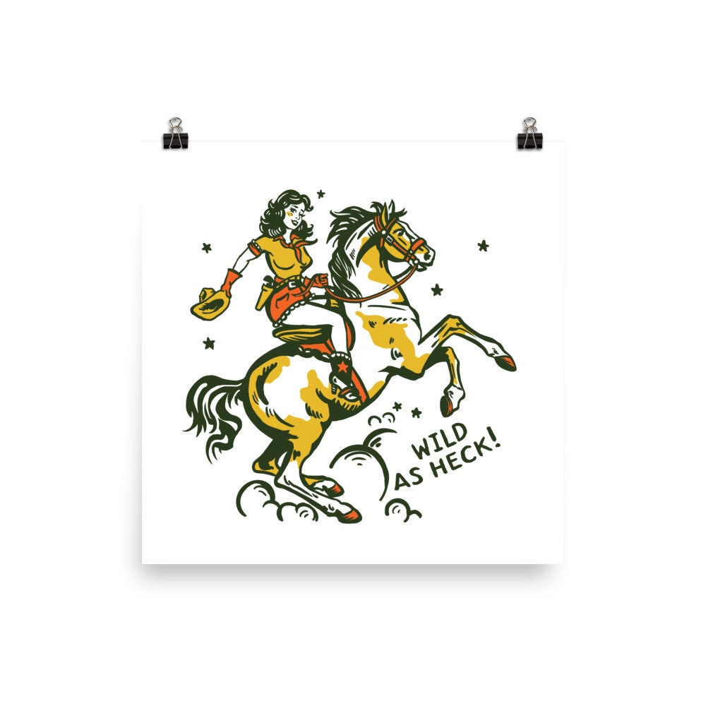Wild as Heck: Retro Cowgirl Pinup Girl & Her Horse Art Poster - Etsy