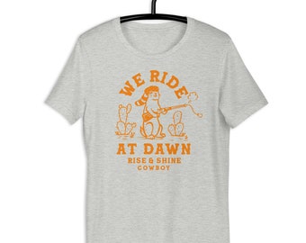 We Ride at Dawn T Shirt - Etsy